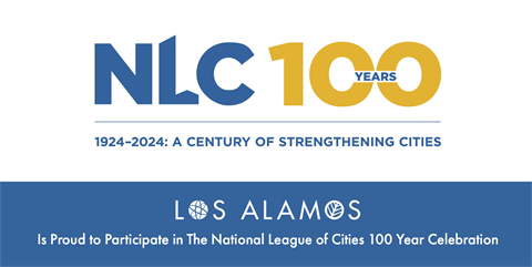County Joins NLC100 Roadshow - Incorporated County of Los Alamos, NM